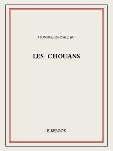 Résumé Les Chouans (Personnages et Analyse)